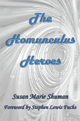 The Homunculus Heroes – The Abject Muse